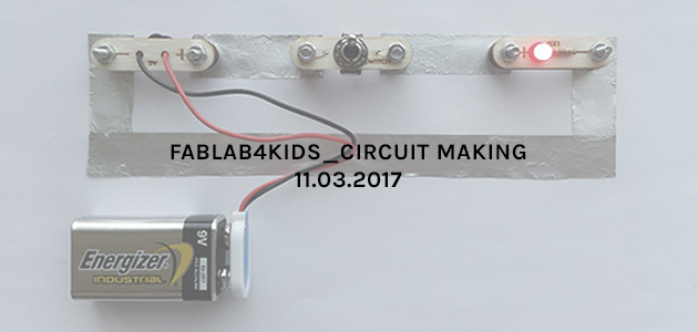 Fablab for Kids - Circuit Making! - FABLABVENEZIA